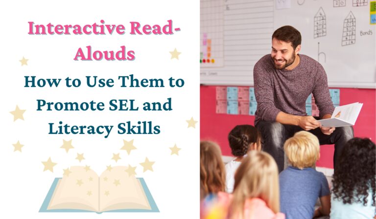 Interactive Readalouds: How to Use Them to Promote SEL and