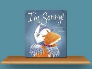 10 Heartwarming Books to Teach Kids How to Apologize - Behavior ...