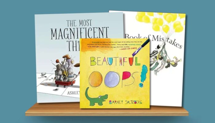 Books About Mistakes: 7 Inspiring Stories to Help Kids Learn from ...